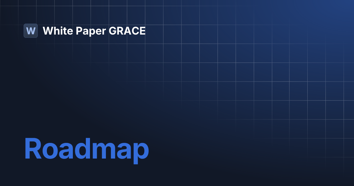 Roadmap | White Paper GRACE