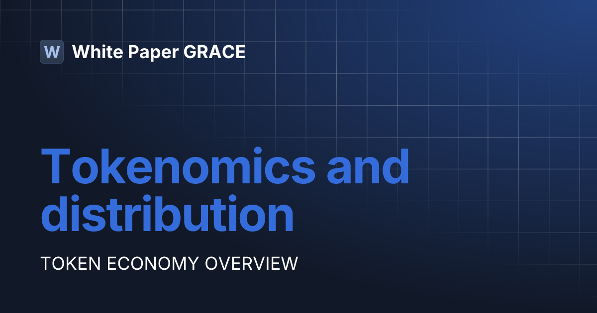 Tokenomics and distribution | White Paper GRACE